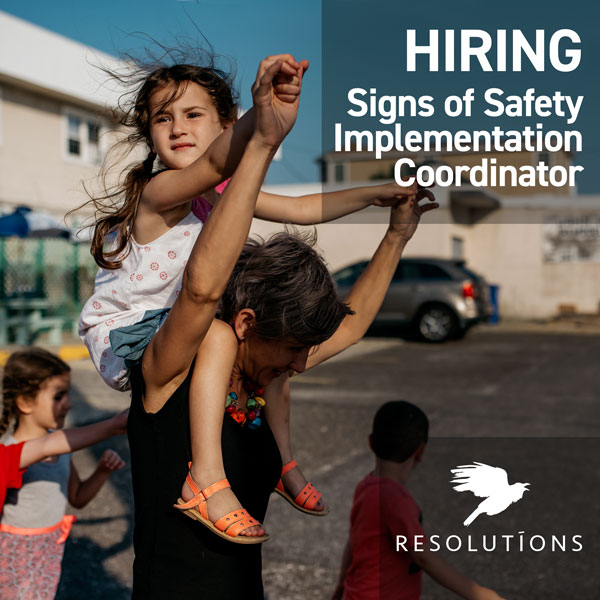 Hiring: Signs of Safety Implementation Coordinator - Signs of Safety